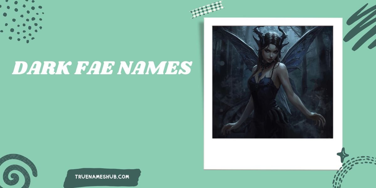 Fae Names With Meaning – Magical, Rare & Powerful